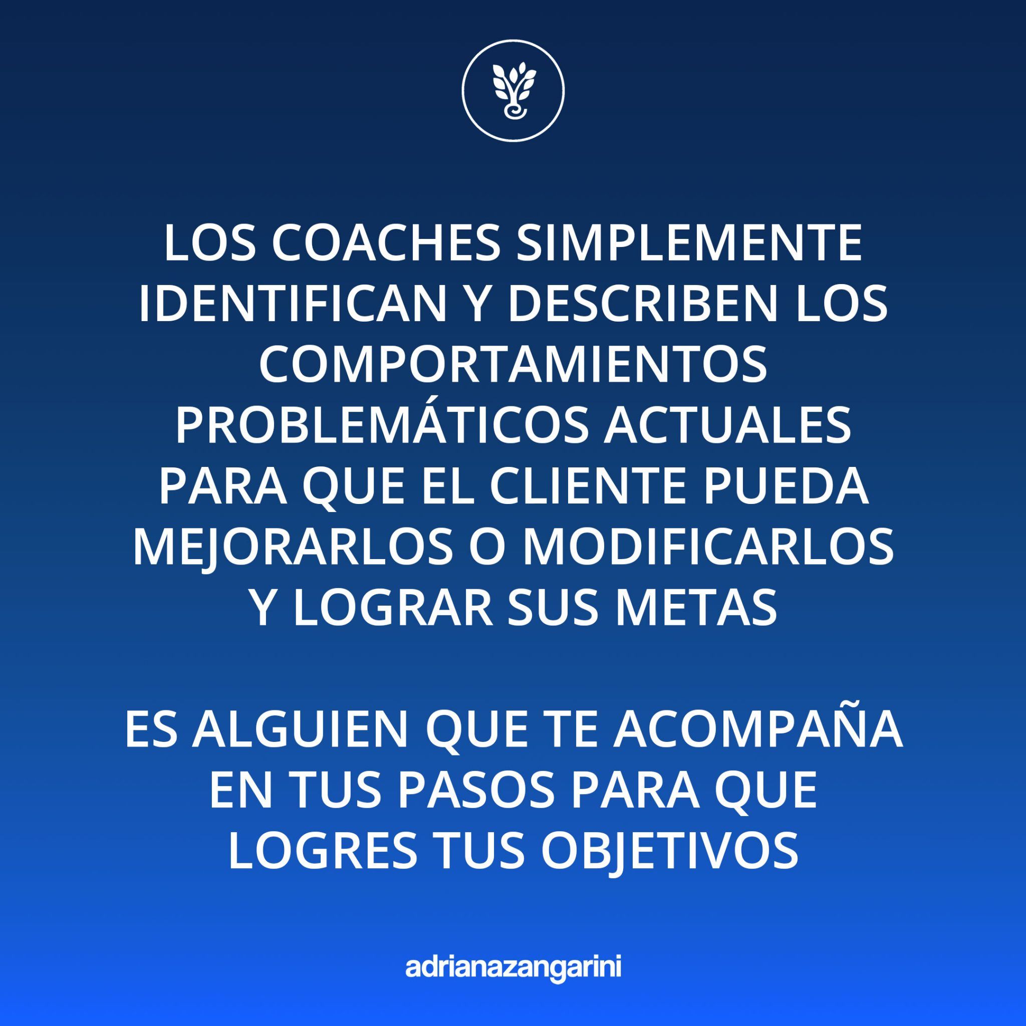 ¿Qué realmente hace un coach? - Adriana Zangarini